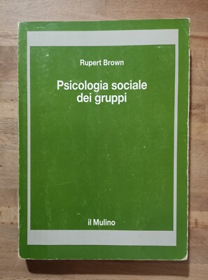 Rupert Brown - PSICOLOGIA SOCIALE DEI GRUPPI (1990) (FUORI CATALOGO) | eBay