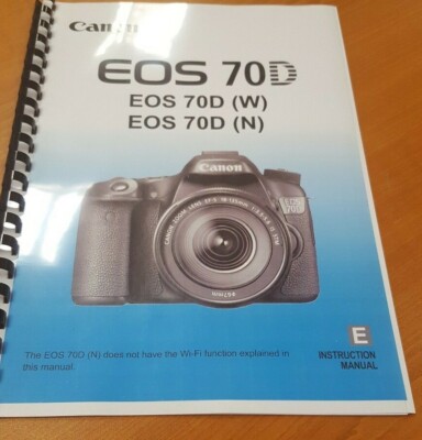 CANON EOS 70D FULL USER MANUAL GUIDE INSTRUCTIONS PRINTED 468 PAGES A5 ...