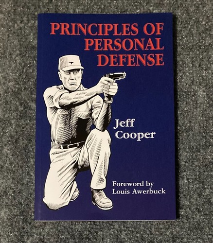 Principles of Personal Defense - Jeff Cooper - New - Mint - Free ...