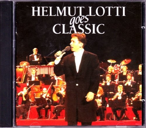 Helmut Lotti helmut lotti goes classic (CD) | eBay UK