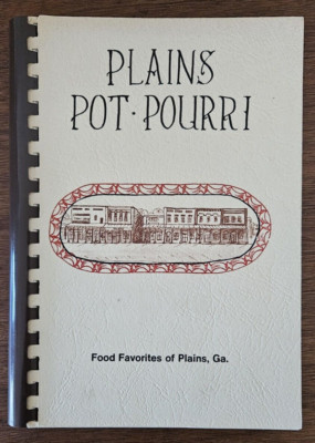 1977 Plains Pot-Pourri Cookbook Plains, GA Jr. Women's Club Jimmy ...