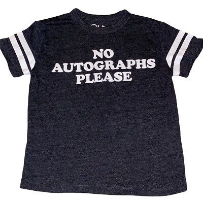 "No Autographs Please" Girls Gray/White Screenprint T-Shirt Sz 6 | eBay