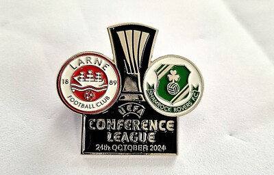 LARNE FC V SHAMROCK ROVERS FC CONFERENCE LEAGUE GROUP 2024- MATCH BADGE ...