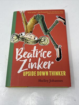Beatrice Zinker, Upside down Thinker Ser.: Beatrice Zinker, Upside down ...