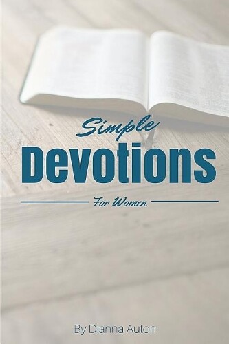 Dianna Auton Simple Devotions for Women (Poche) | eBay