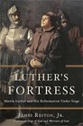 James Reston Jr. Luther's Fortress (Hardback) 9780465063932 | eBay