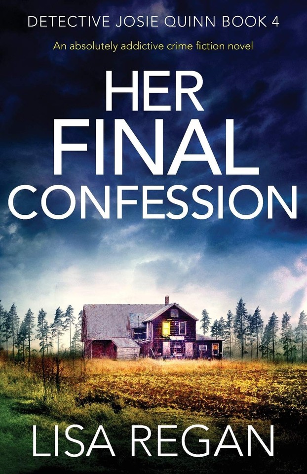 Her Final Confession: An absolutely addictive crime fiction novel ...