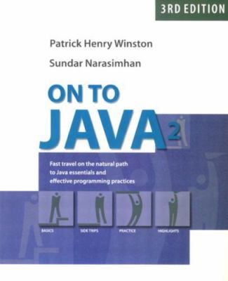 On to Java by Winston, Patrick Henry; Narasimhan, Sundar 9780201725933 ...