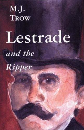 Lestrade and the Ripper by Trow, M. J. 9780895263117| eBay