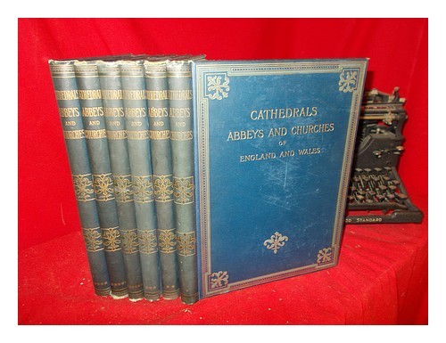 BONNEY, THOMAS GEORGE (1833-1923) Cathedrals, abbeys, and churches of ...