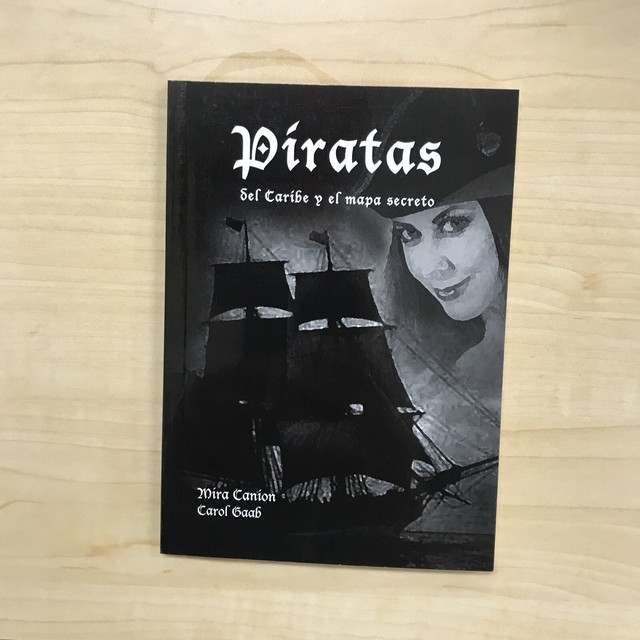 Piratas -del Caribe y el mapa Secreto by Carol Gaab and Mira Canion ...