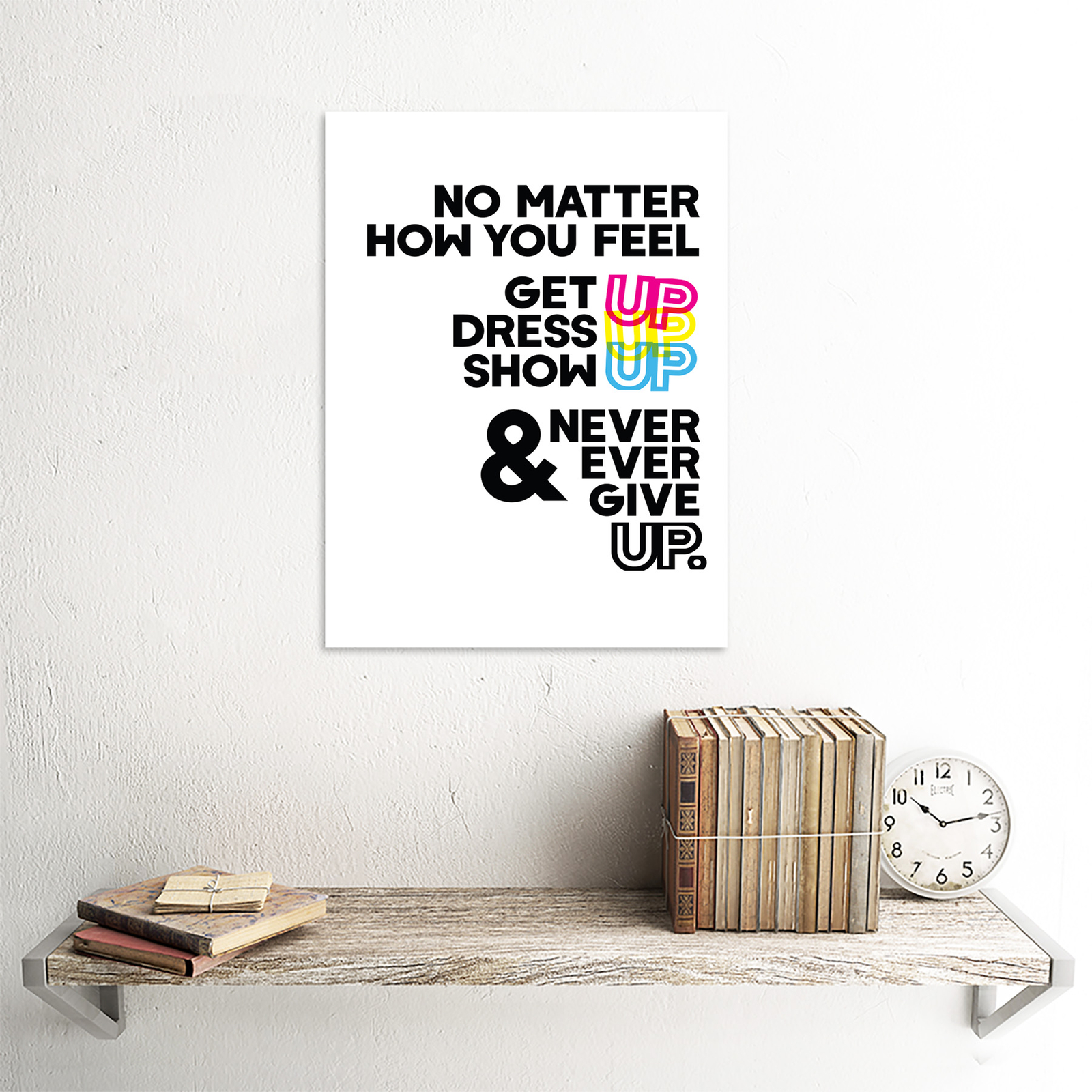 Motivational Get Up Never Give Up CMYK Wall Art Print 5057833258707 | eBay