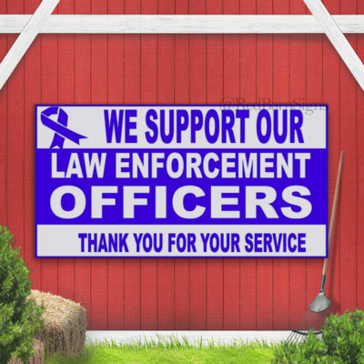 We Support Our Law Enforcement Officers Blue Ribbon indoor outdoor ...