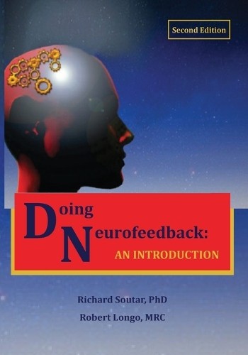 Richard Soutar Robert Longo Doing Neurofeedback (Paperback) (UK IMPORT ...