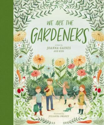 We Are the Gardeners by Gaines, Joanna 9781400314225| eBay