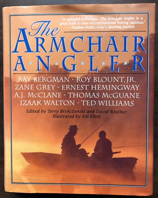 THE ARMCHAIR ANGLER - Edited by Terry Brykczynski and David Reuther | eBay