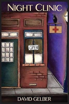 Night Clinic by David Gelber (Paperback / softback, 2014) for sale ...