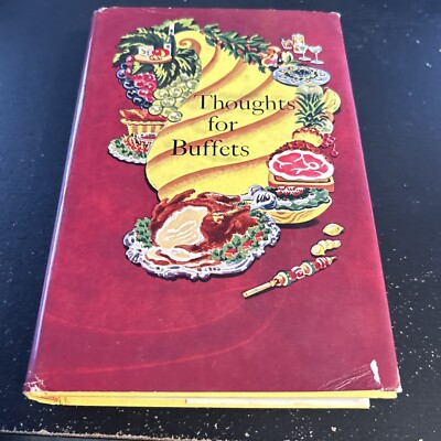 Thoughts For Buffets Cookbook 1958 Frist Edition HC/DJ | eBay