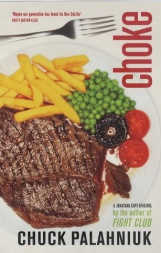 Choke, Palahniuk, Chuck 9780224061902 | eBay