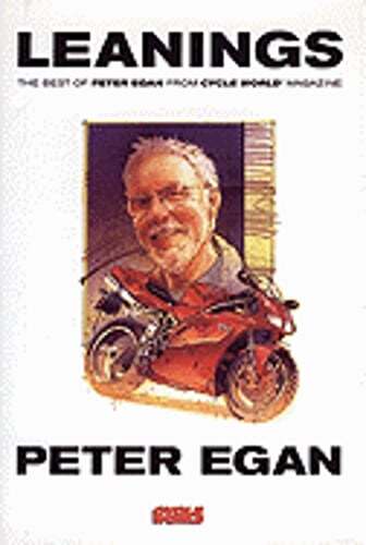 Leanings: Best of Peter Egan from Cycle World by Peter Egan: New 9780760311585| eBay