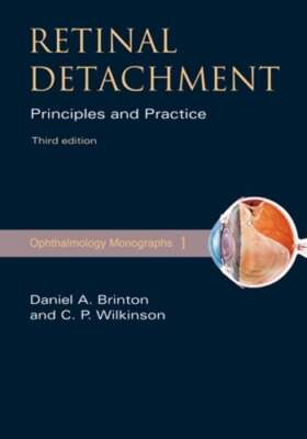 Retinal Detachment: Priniciples and Practice by Daniel A Brinton: Used ...