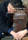Museum as Process: Translating Local and Global Knowledges by Raymond ...