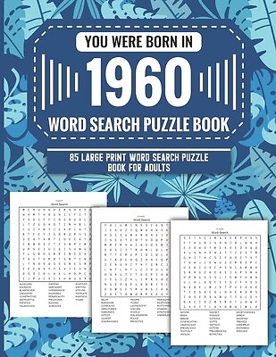 You Were Born In 1960 Word Search Puzzle Book For Adults Large by ...