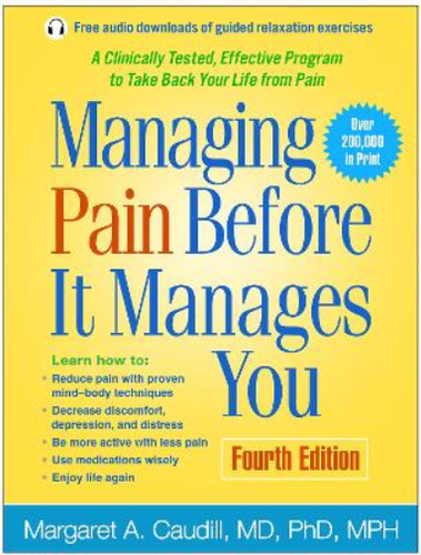 Margaret A. Caudill Managing Pain Before It Manages You (Relié ...