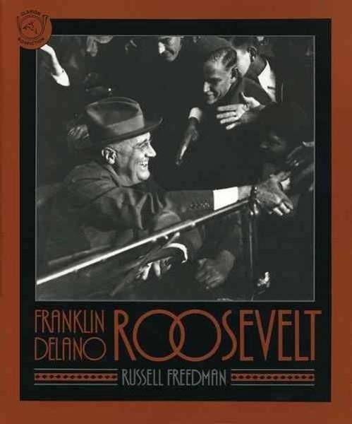 Franklin Delano Roosevelt by Russell Freedman (Paperback, 1992) for ...
