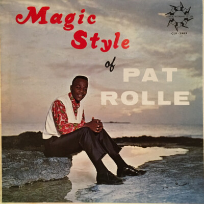 Pat Rolle - Magic Style Of Pat Rolle - Tropical Recording Co., Ltd ...