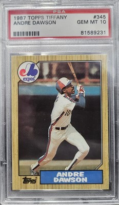 1987 Topps Tiffany #345 ANDRE DAWSON - Expos - PSA 10 GEM MINT - Pop 18 ...