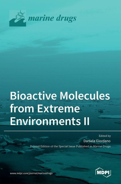 Bioactive Molecules From Extreme Environments Ii (2021, Gebundene ...