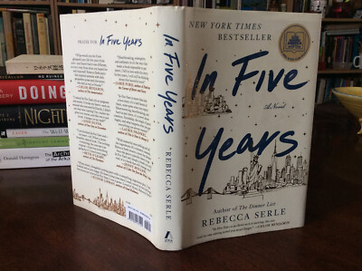 In Five Years A Novel by Rebecca Serle (2020 HC/DJ) VG 9781982137441| eBay