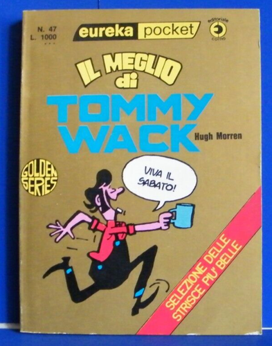 IL MEGLIO DI TOMMY WACK - HUGH MORREN - EUREKA POKET - ED. CORNO N°47 ...