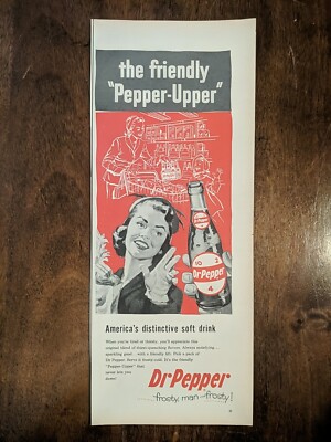 1957 vintage Dr pepper print ad. The friendly pepper upper | eBay
