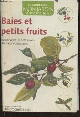 Baies et petits fruits-Reconnaître 30 petits fruits des haies et | eBay