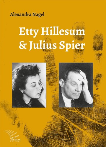 Libri Nagel Alexandra - Etty Hillesum E Julius Spier. Nuova Luce Sulla ...