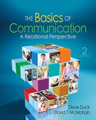 The Basics of Communication: A Relational Perspective by Dr. Duck ...