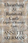 Unearthing at Runsnard Castle by Akerman New 9781594574313 Fast Free ...