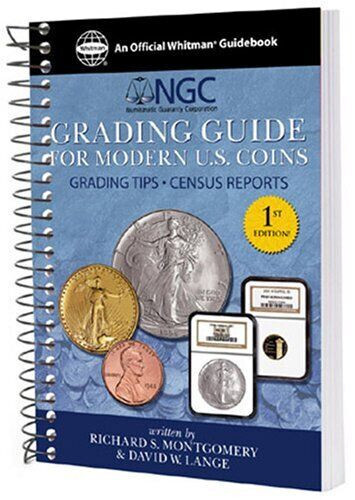NGC GRADING GUIDE FOR MODERN U.S. COINS: GRADING TIPS - By Richard S ...