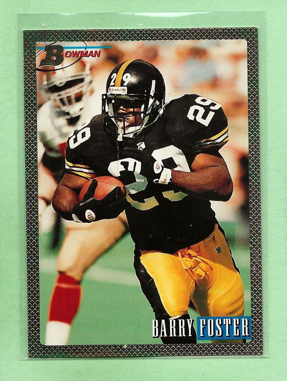 BARRY FOSTER - 1992 Bowman "Foil" - #310 - Steelers - Comb. Shipping ...