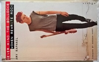 Never Mind The Bollocks by Raphael, Amy 1853818879 The Cheap Fast Free ...