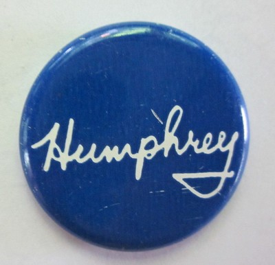 Hubert Humphrey Humphrey Presidential 1968 Political Button 1 3/16" Ex ...