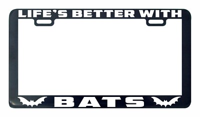 Life's better with bats bat license plate frame holder tag | eBay