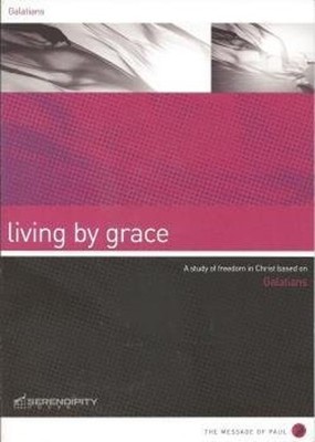 Living by Grace: A Study of Freedom in Christ Based on Galatians | eBay