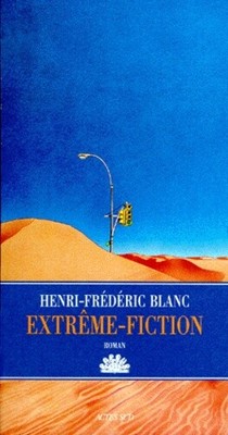 Extreme-fiction, Henri-Frederic Blanc | eBay