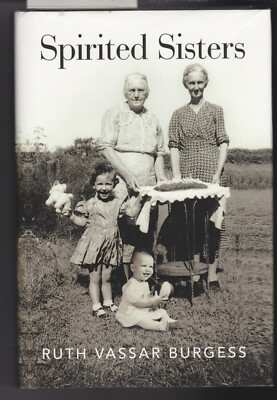 Spirited Sisters by Ruth Burgess Hardcover 2014 LN | eBay