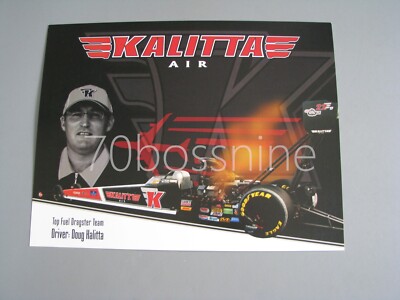 DOUG KALITTA KALITTA AIR TOP FUEL DRAGSTER 8.5X11 NHRA DRAG RACING ...