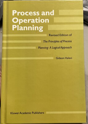 Process and Operation Planning: Revised Edition of The Principles of ...