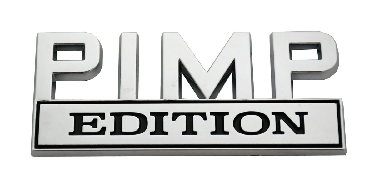 2x Pimp Edition Emblems Side Rear Front Hood Trunk Fender Bumper Badge ...